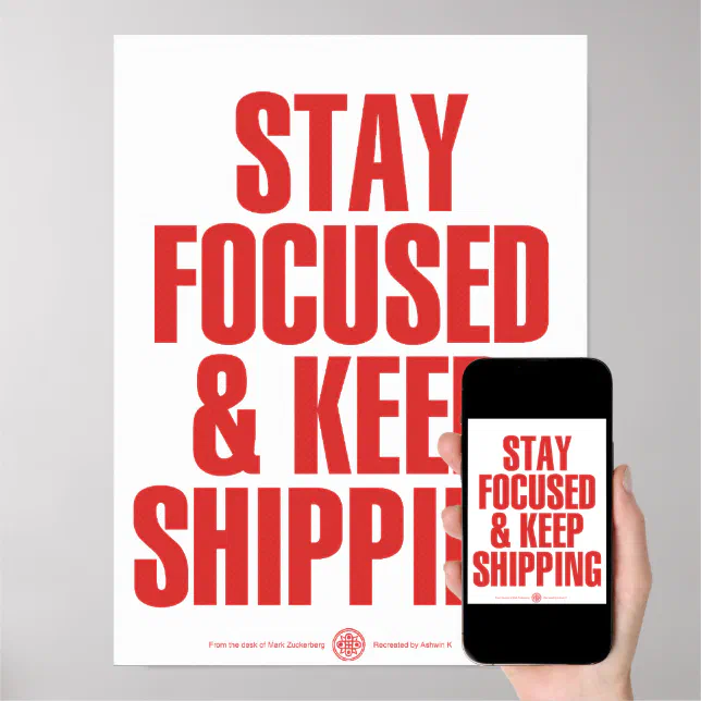 Stay Focused & Keep Shipping Poster | Zazzle