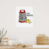 Stay Grateful Funny Cheese Pun Poster | Zazzle