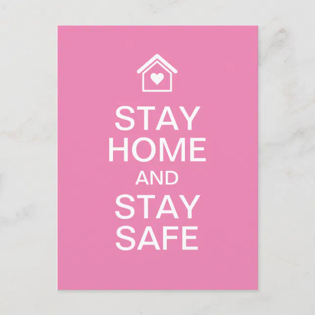 Stay Home and Stay Safe Postcard | Zazzle