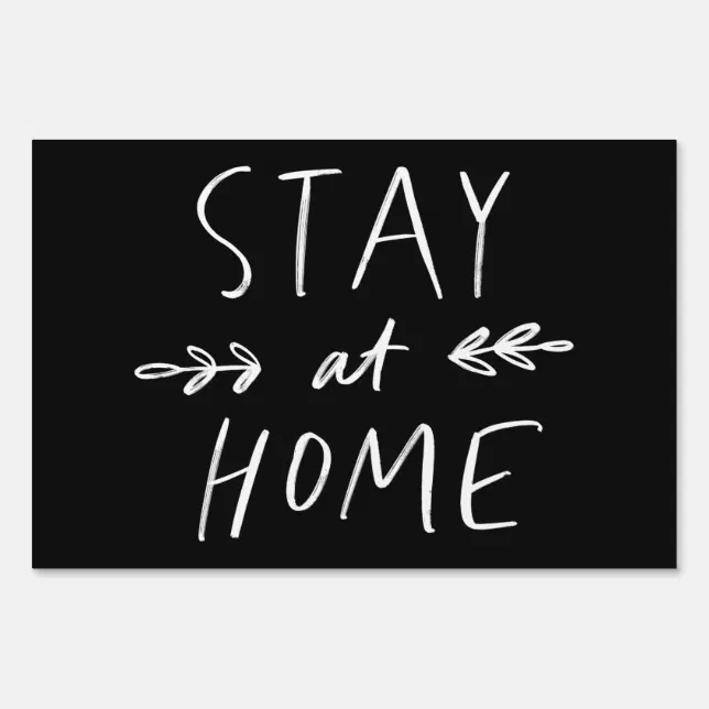 Stay Home | Hand Drawn Font Sign | Zazzle