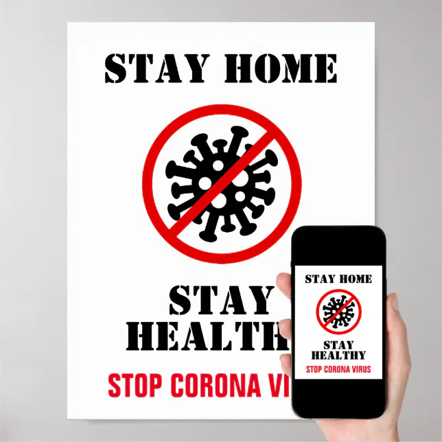 Stay Home Stay Safe Stop Corona Virus Covid19 Poster | Zazzle
