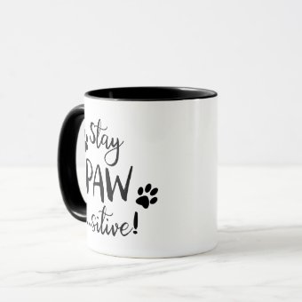 Stay Pawsitive Cat Lover Mug | Zazzle