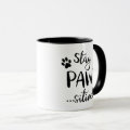 Stay Pawsitive Dog Lover Mug | Zazzle