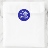 Stay Positive Blue Classic Round Sticker | Zazzle