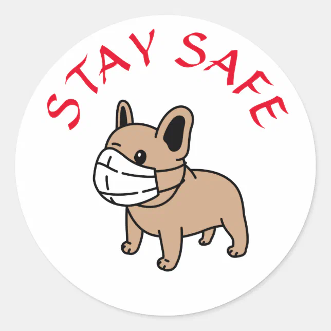 STAY SAFE CARTOON BULLDOG WITH FACE MASK STICKER | Zazzle