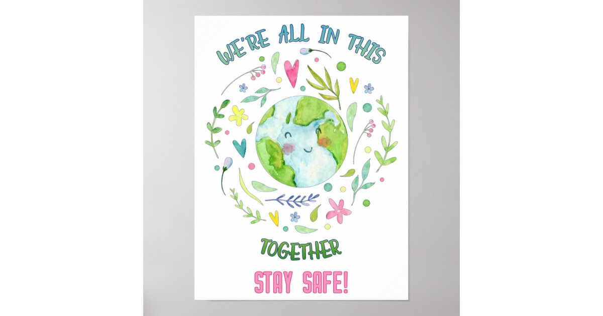 Stay Safe Poster | Zazzle