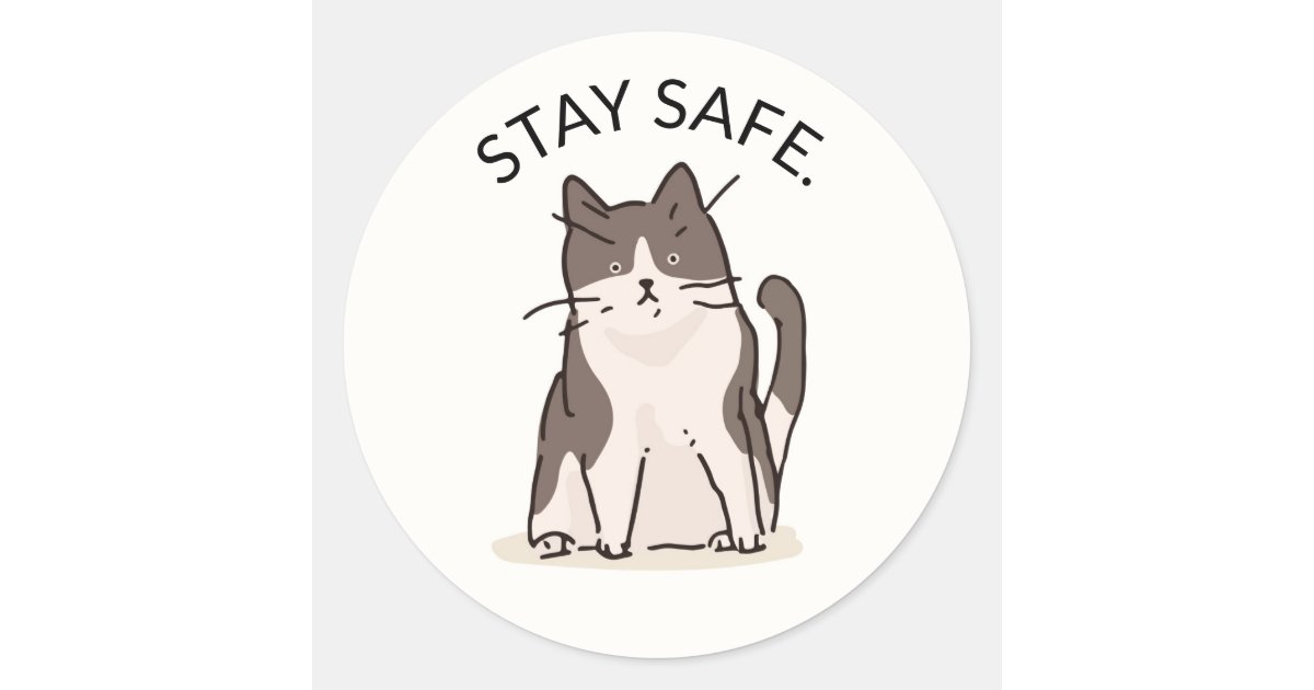 STAY SAFE STICKERS WITH FUN CAT | Zazzle