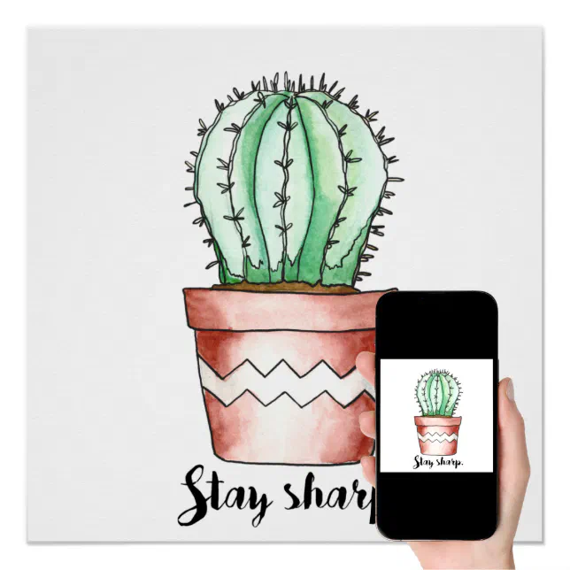 Stay Sharp Cactus Poster | Zazzle