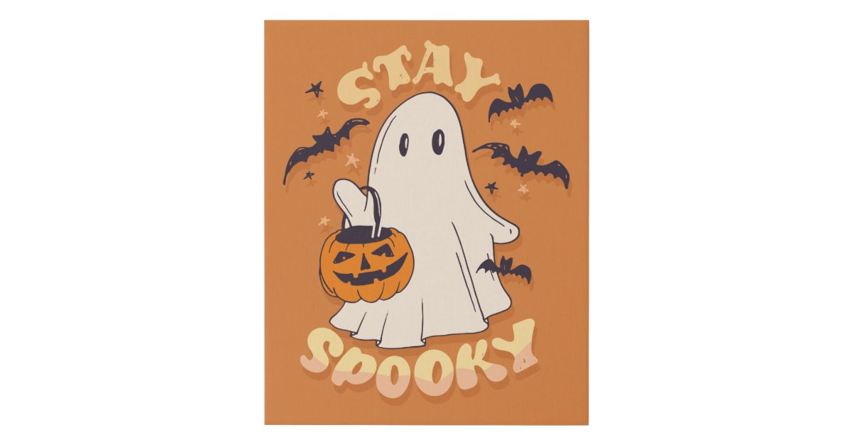 Stay Spooky Ghost Faux Canvas Print | Zazzle