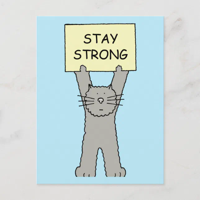 Stay Strong Encouragement Cat Postcard | Zazzle
