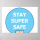 STAY SUPER SAFE (headshot) 28 x 20" Value Poster | Zazzle