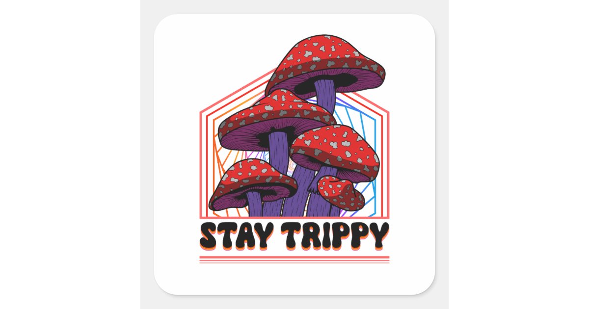 Stay Trippy Sticker | Zazzle