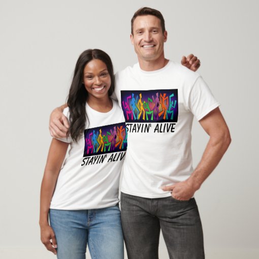 Staying Alive T-shirts, Disco T-Shirt | Zazzle