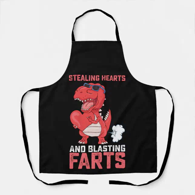 Stealing Hearts And Blasting Farts T Rex Dinosaur Apron | Zazzle