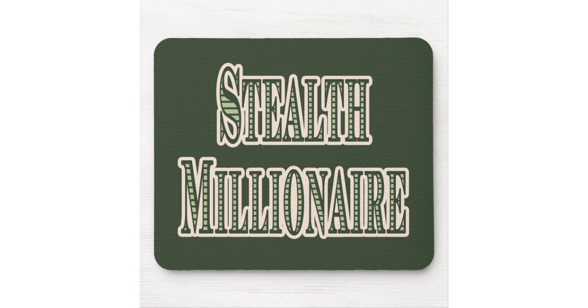 Stealth Millionaire Mouse Pad | Zazzle