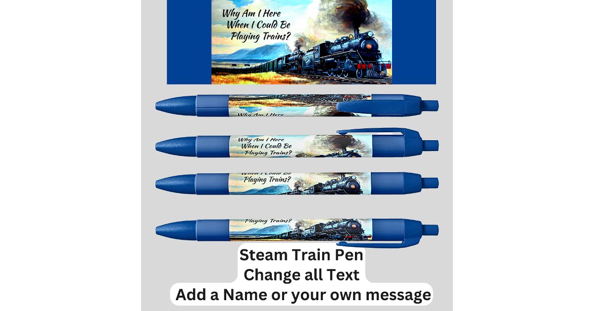 Steam Train Locomotive Engines with Text Pen | Zazzle