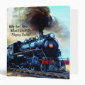 Steam Train Locomotive Engines with Your Text 3 Ring Binder | Zazzle