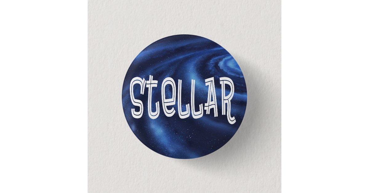 Stellar recognition and appreciation pinback button | Zazzle