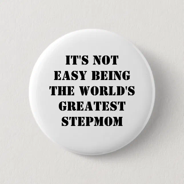 Stepmom Pinback Button | Zazzle