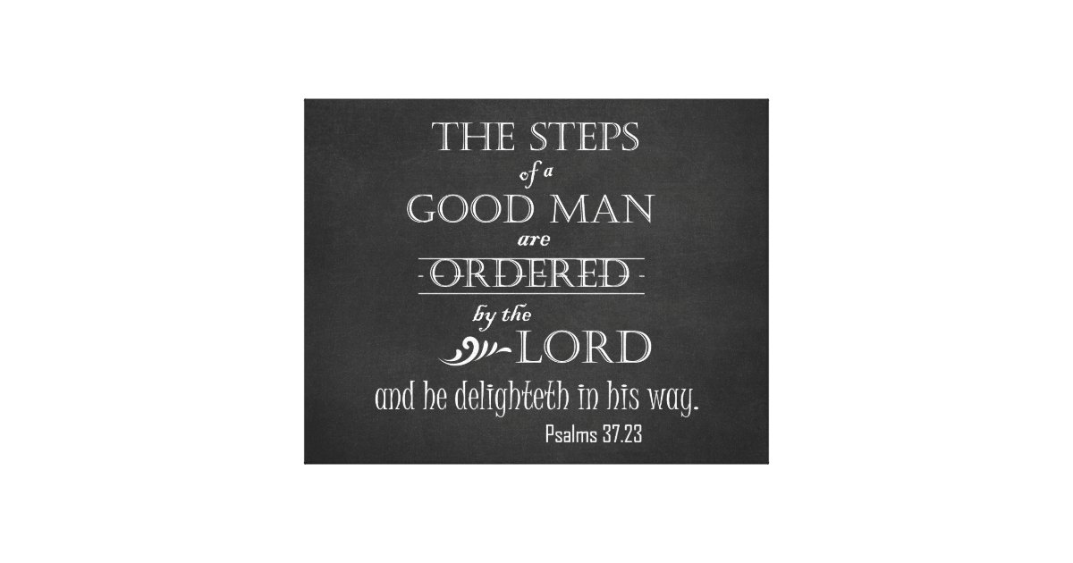 Steps of a Good Man Bible Verse Typography Canvas Print | Zazzle