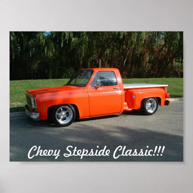 stepside, Chevy Stepside Classic!!! Poster | Zazzle