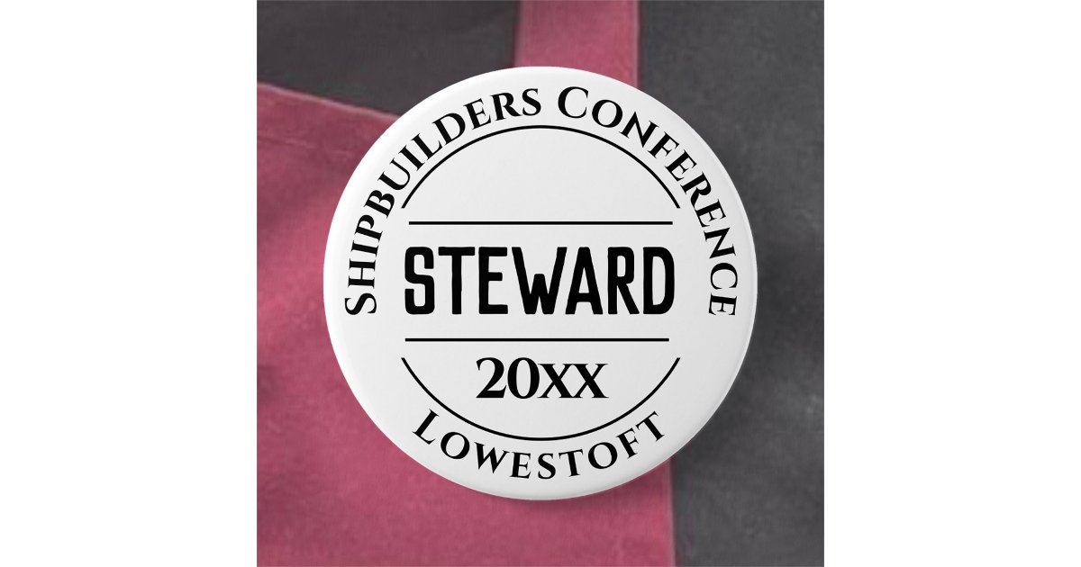 Steward Badge Button | Zazzle