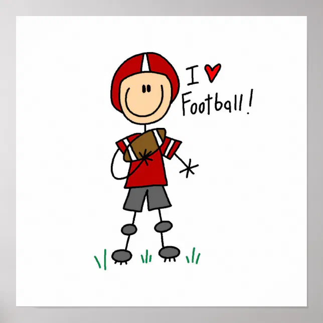 Stick Figure I Love Football T-shirts and Gifts Poster | Zazzle
