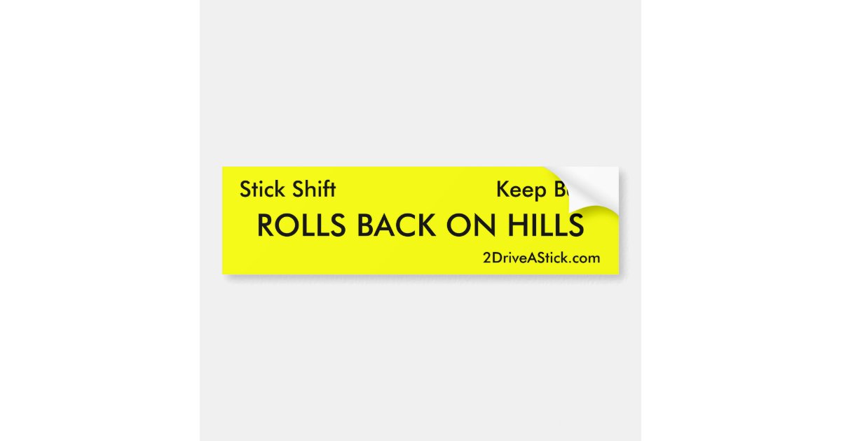 Stick Shift Bumper Sticker | Zazzle