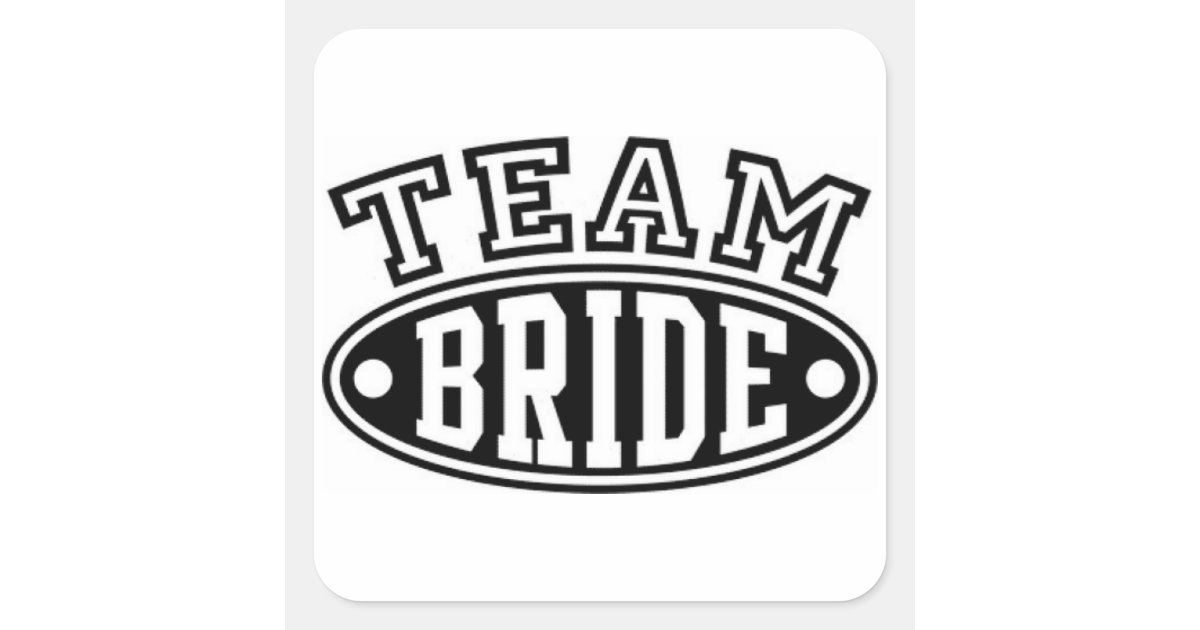 Sticker/Team Bride Square Sticker | Zazzle