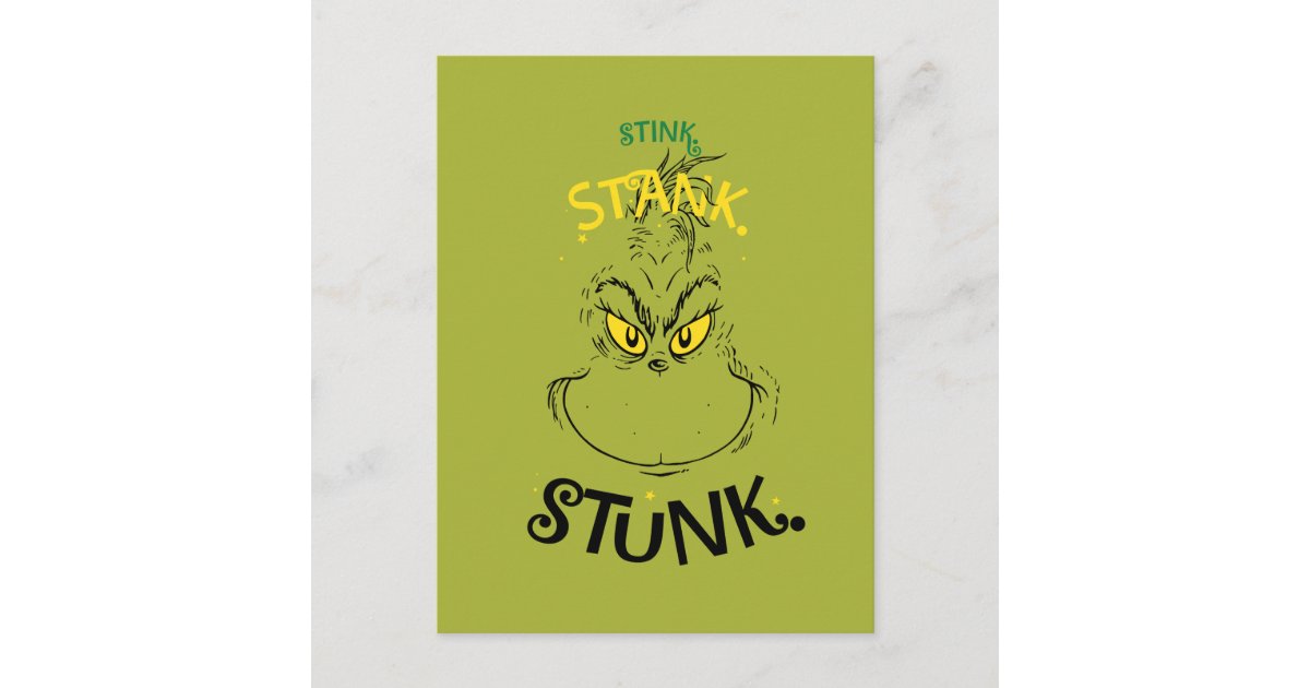 Stink Stank Stunk Mister Grinch Quote Postcard | Zazzle