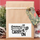 Stitch it up & carry on! - motivational motto rectangular sticker | Zazzle