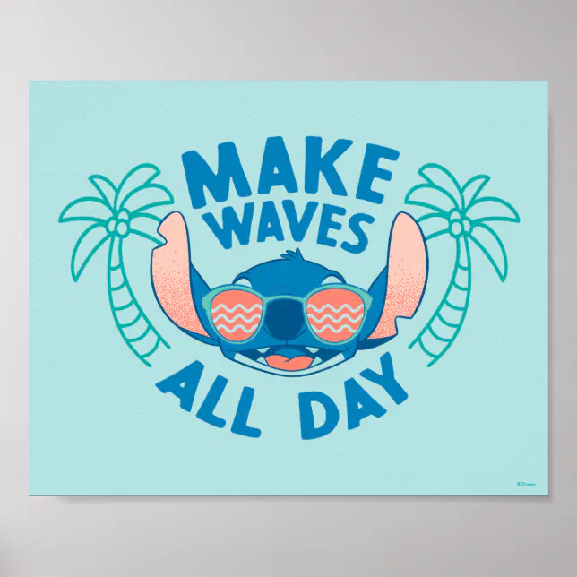 Stitch | Make Waves All Day Poster | Zazzle