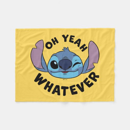 Stitch | Oh Yeah Whatever Fleece Blanket | Zazzle