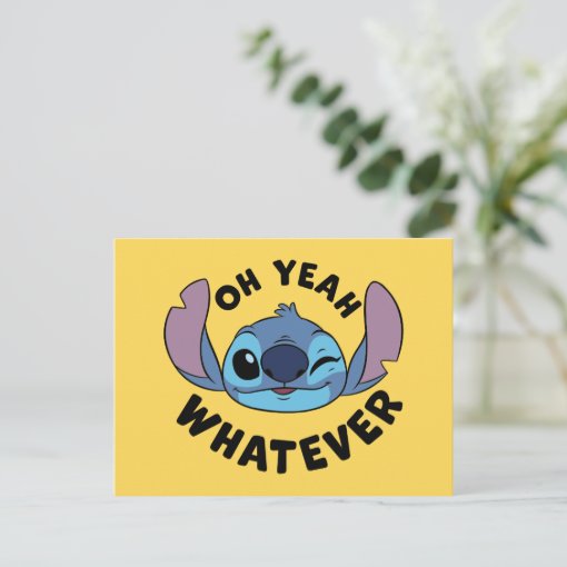 Stitch | Oh Yeah Whatever Postcard | Zazzle