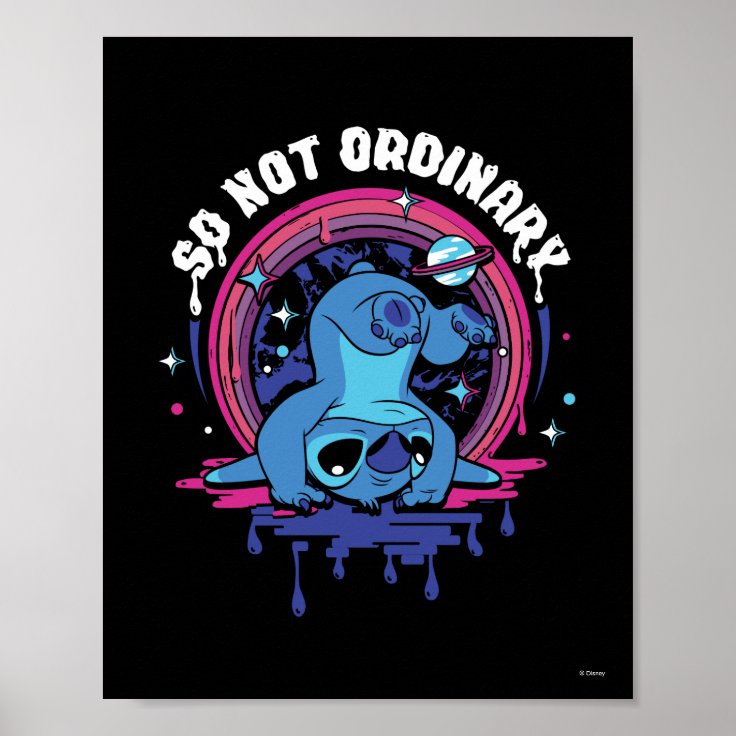 Stitch | So Not Ordinary Poster | Zazzle
