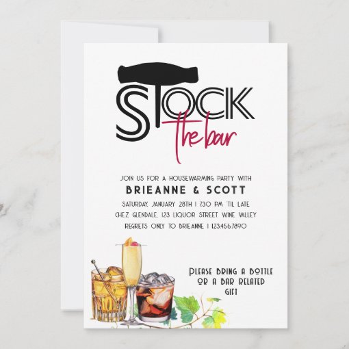 Stock the Bar Champagne Liquor Housewarming Party Invitation | Zazzle