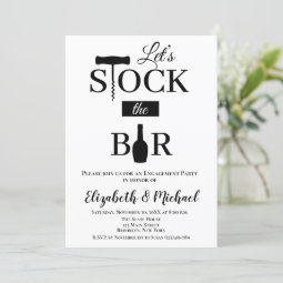 Stock The Bar Engagement Party Invitation | Zazzle