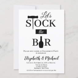 Stock The Bar Engagement Party Invitation | Zazzle