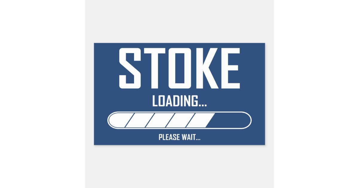 Stoke Loading Rectangular Sticker | Zazzle