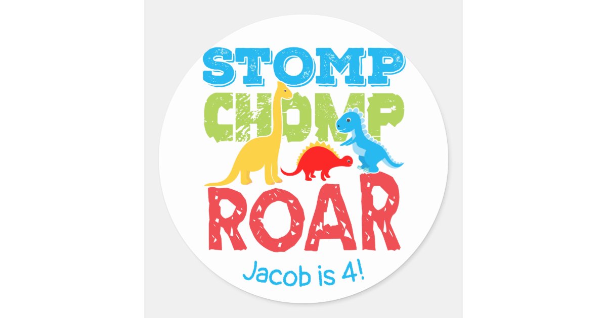 Stomp Chomp Roar Cute Dinosaur Birthday Sticker | Zazzle