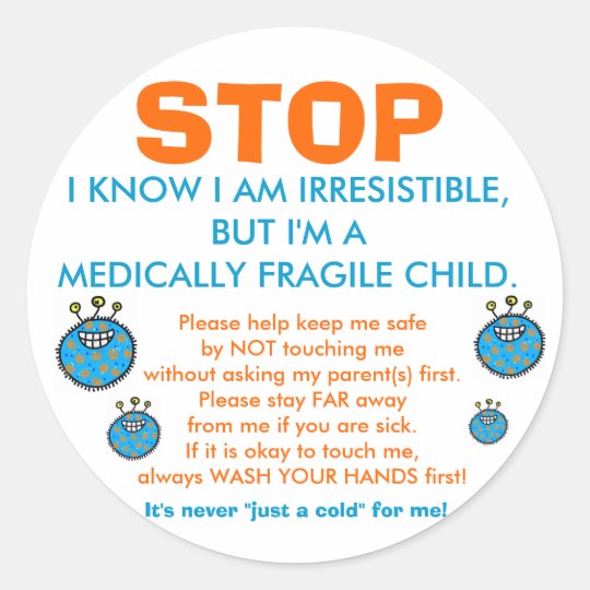 Stop and Think: Medically Fragile Child Stickers | Zazzle.com