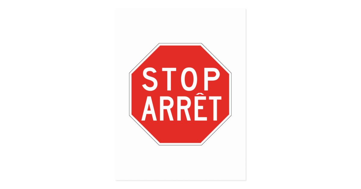 Stop/Arret, Traffic Sign, Canada Postcard | Zazzle.com