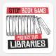 Stop Book Bans Protect Libraries Square Sticker | Zazzle