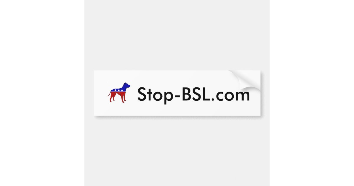 Stop-BSL.com Bumper Sticker! Bumper Sticker | Zazzle