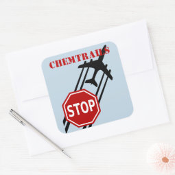 Stop chemtrails square sticker | Zazzle