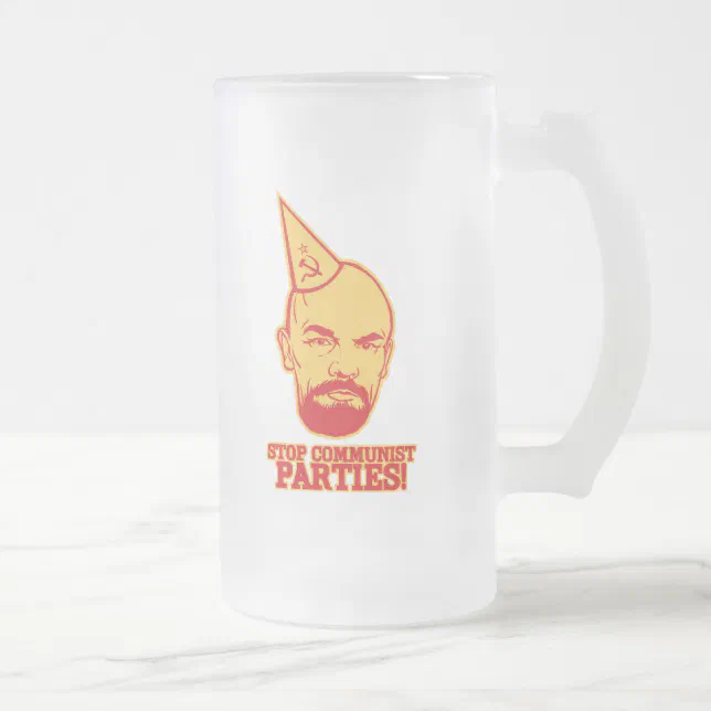 Stop Communist Parties Beer Mug | Zazzle