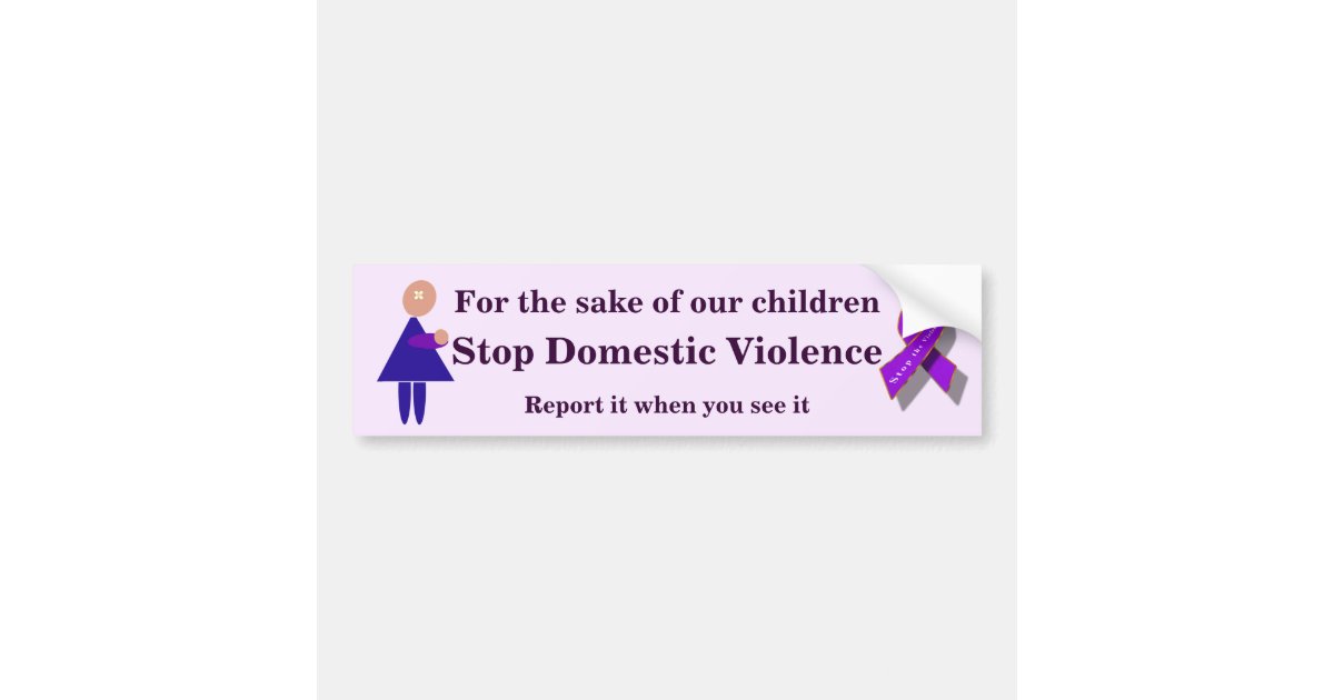 Stop Domestic Violence Bumper Sticker | Zazzle