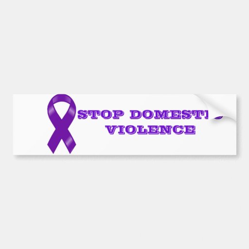 Stop Domestic Violence Bumper Sticker | Zazzle