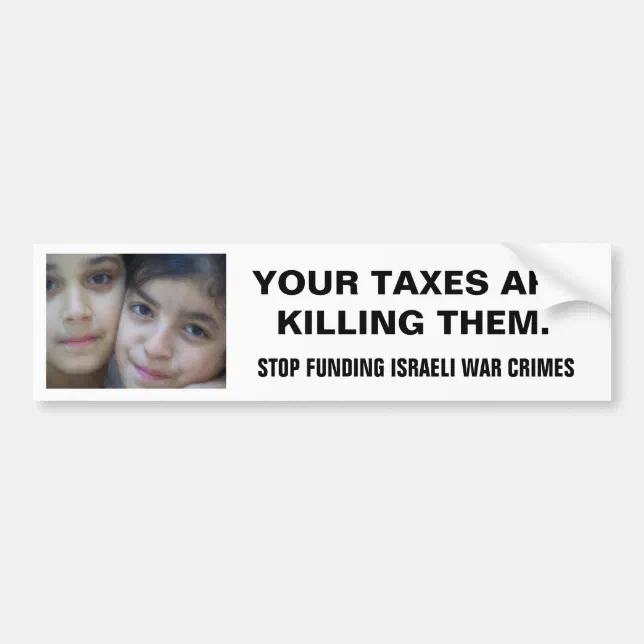 STOP FUNDING ISRAELI WAR CRIMES BUMPER STICKER | Zazzle