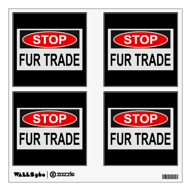 Stop Fur Trade Sign red Wall Decal | Zazzle